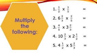 multiplication-of-simple-fractions-and-mixed-fractions.pptx
