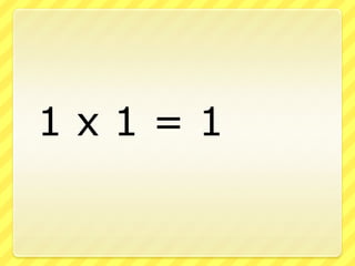 Multiplication 0s 1s | PPSX
