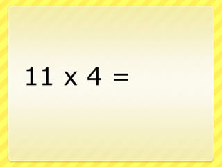 Multiplication 11s | PPT