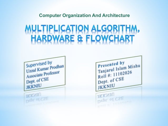 Multiplication algorithm, hardware and flowchart | PPT Multiplication algorithm, hardware and flowchart | PPT
