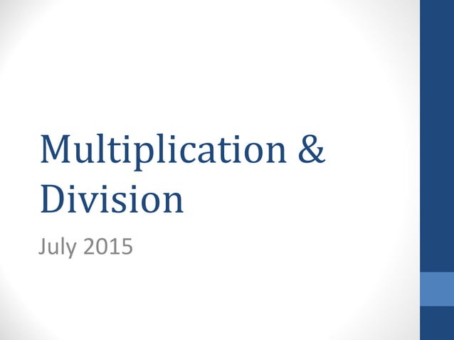 Multiplication & Division | PPT