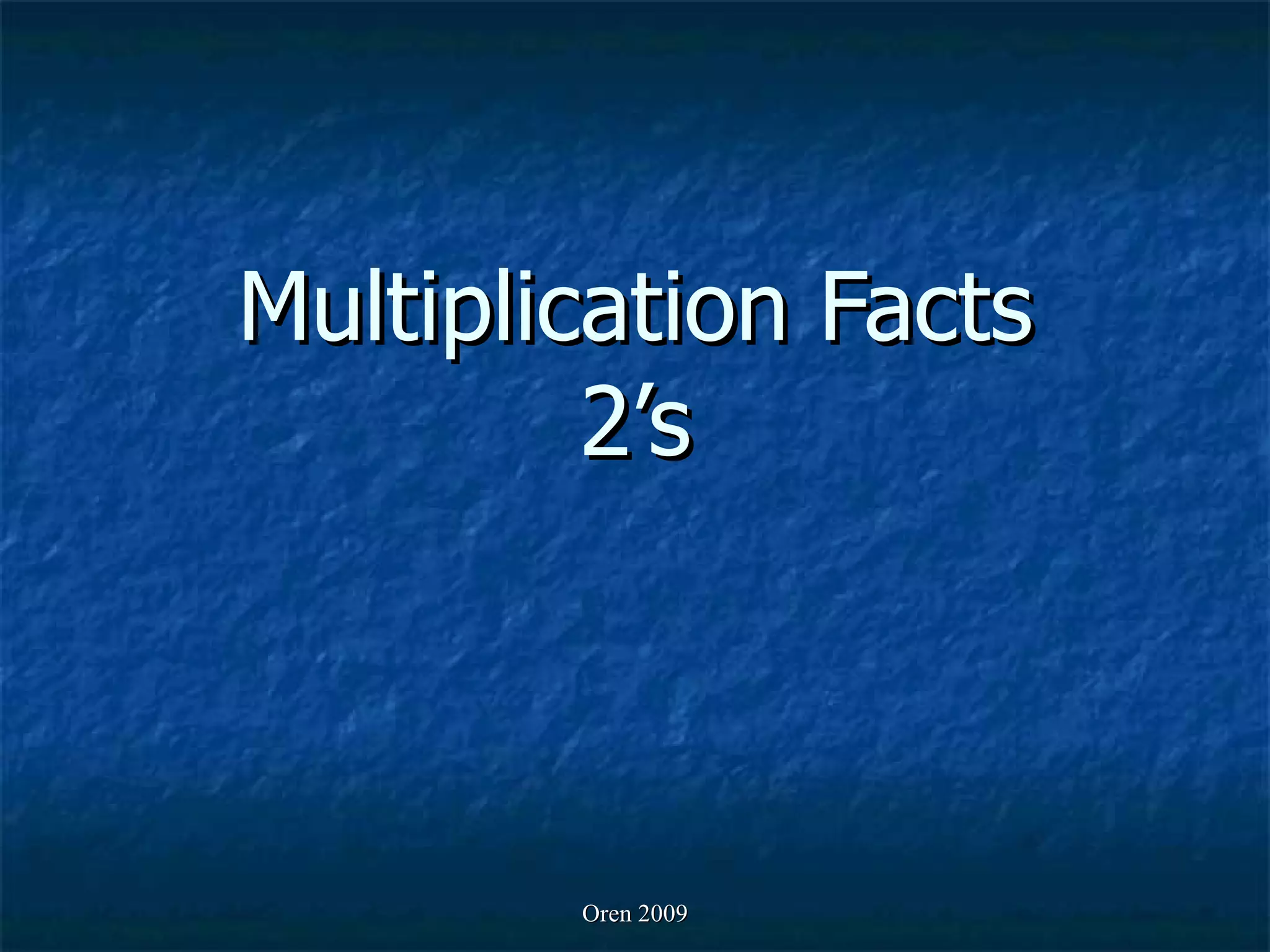 Multiplication Facts.2s