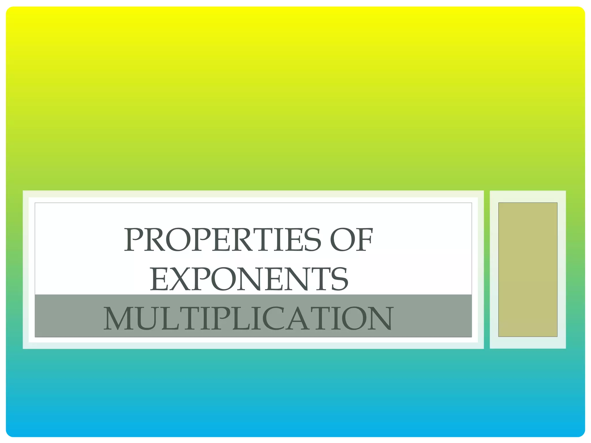 Multiplication of numbers in exponential form | PPTX