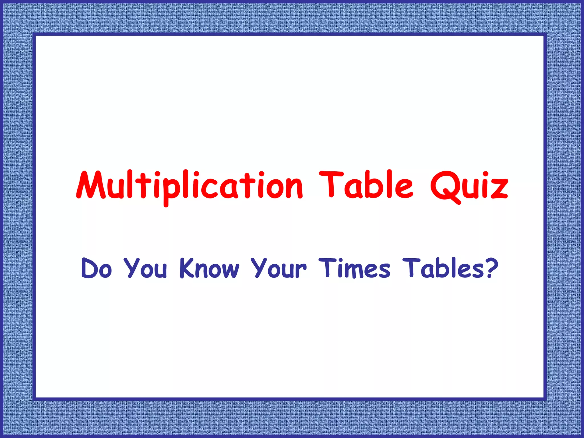Multiplication quiz | PPT