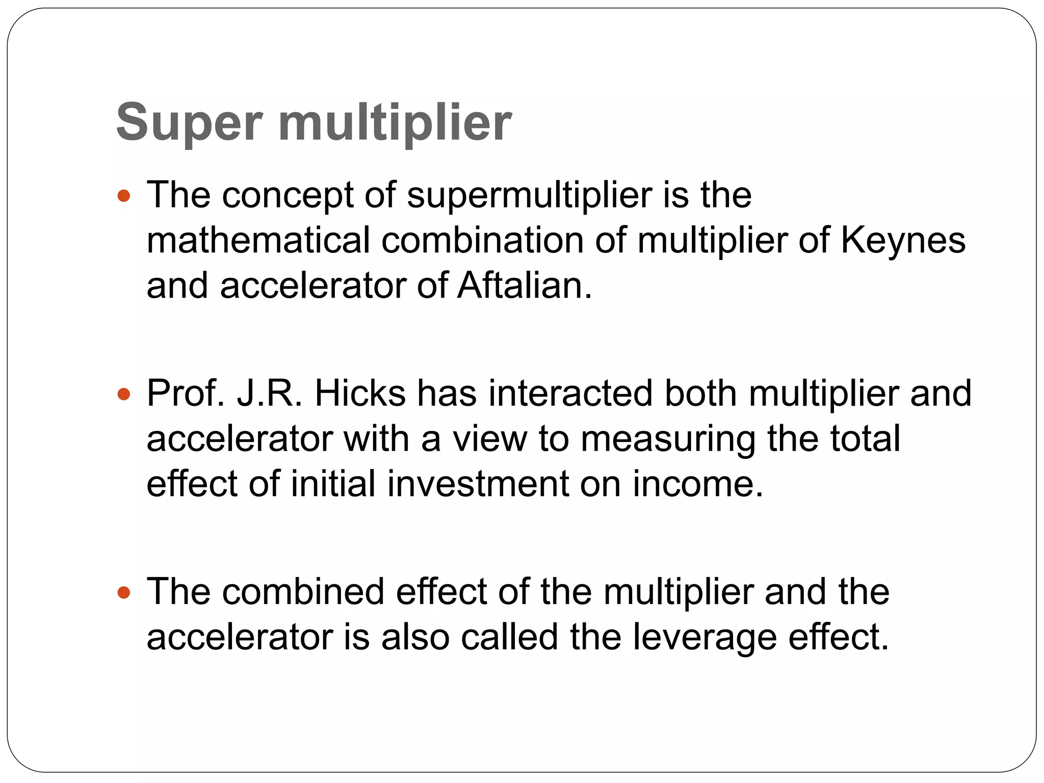 Investment Multiplier and Super multiplier | PPTX