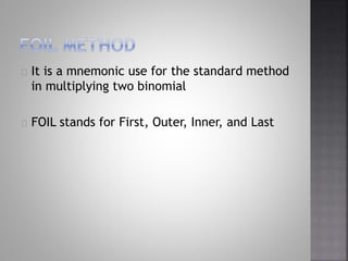Multipliying binomials | PPTX