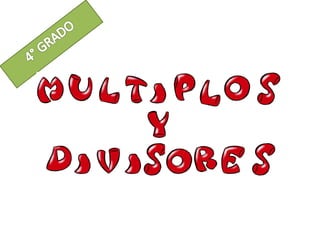 multiplos y divisores.ppt