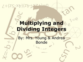 Multiply and divide integers | PPT