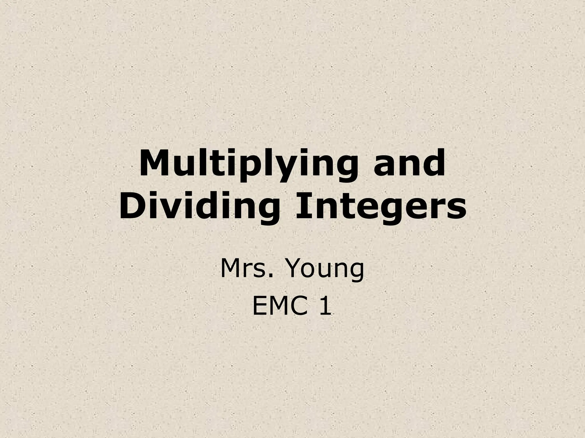 multiplying-and-dividing-integers 202.ppt | Homework and Study | Education