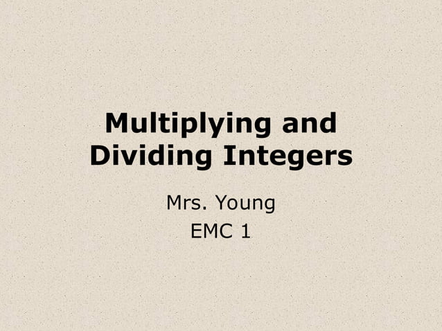 multiplying-and-dividing-integers 202.ppt