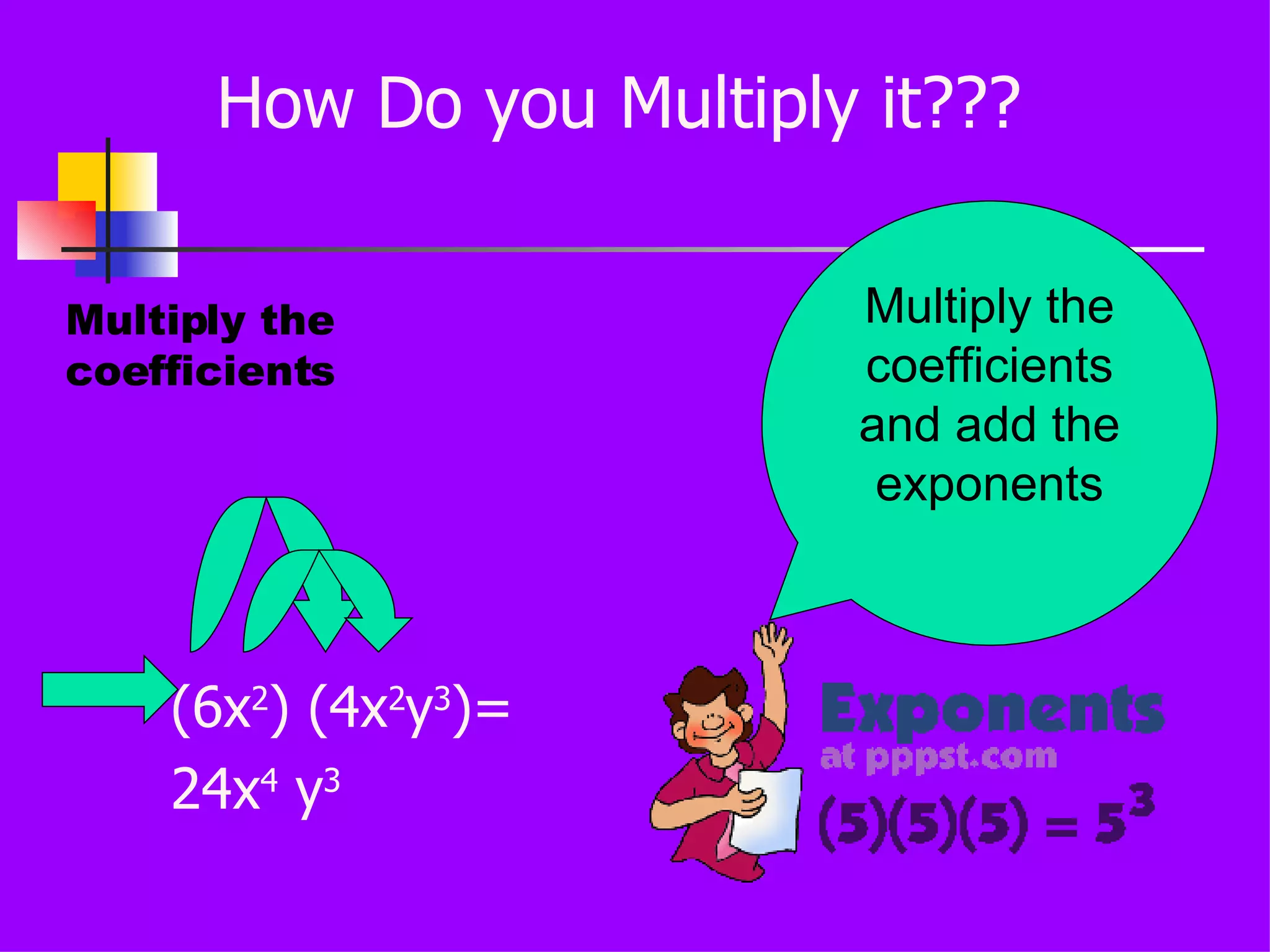 Multiplying Monomials | PPT