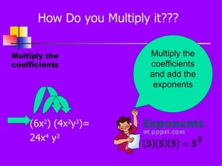Multiplying Monomials | PPT