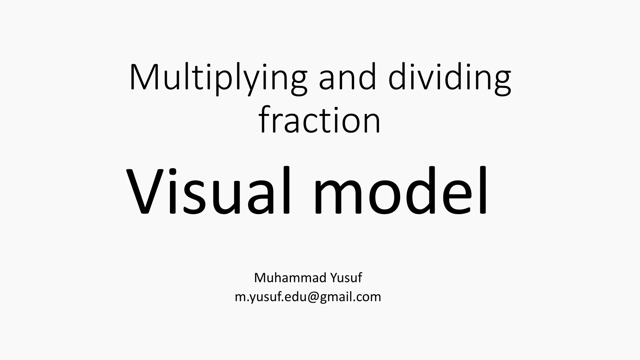 Multiplying and dividing fraction | PPTX