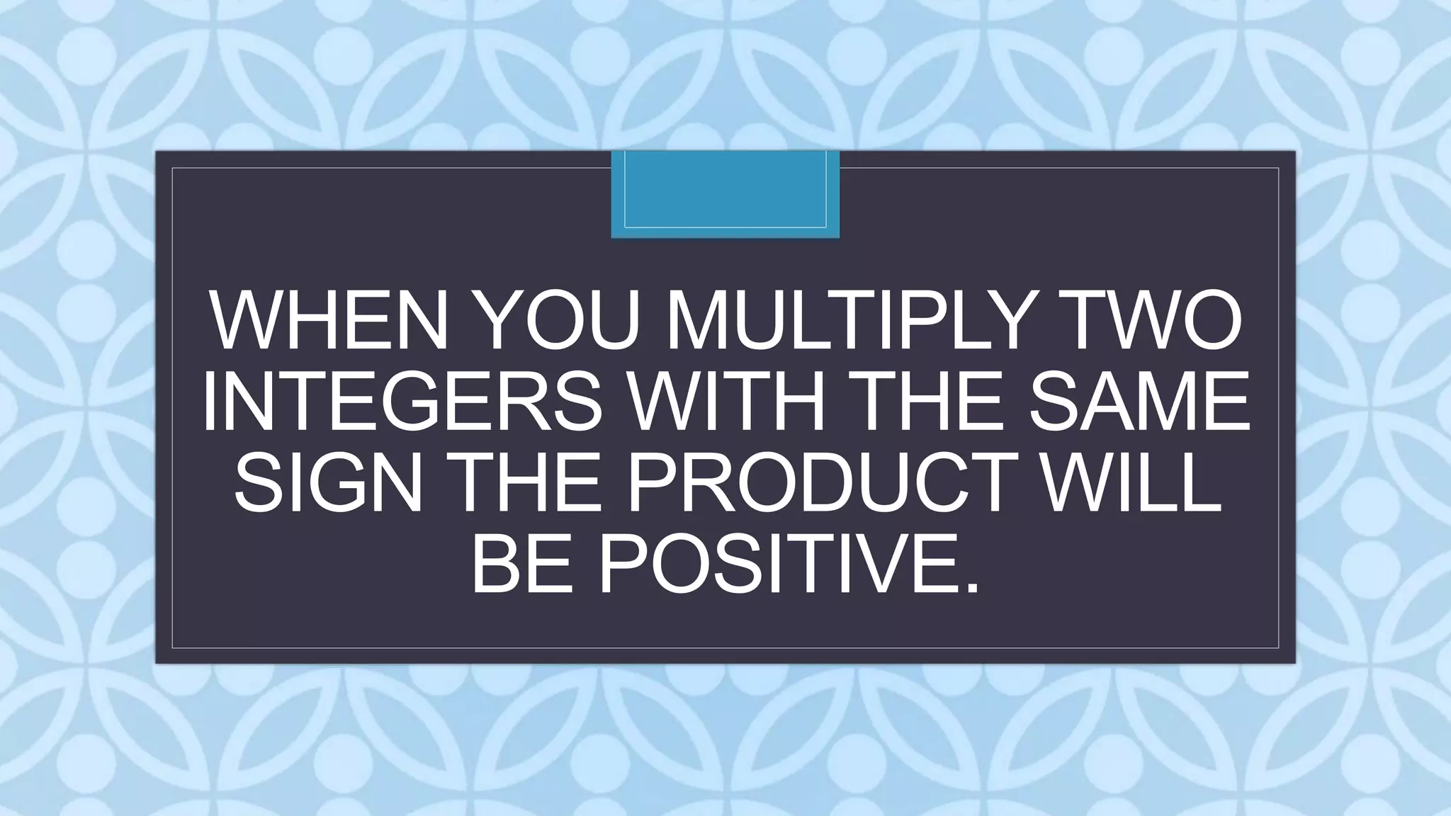 Multiplying and dividing integers | PPTX