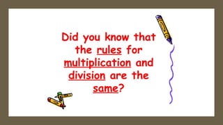 Multiplying and dividing integers | PPTX