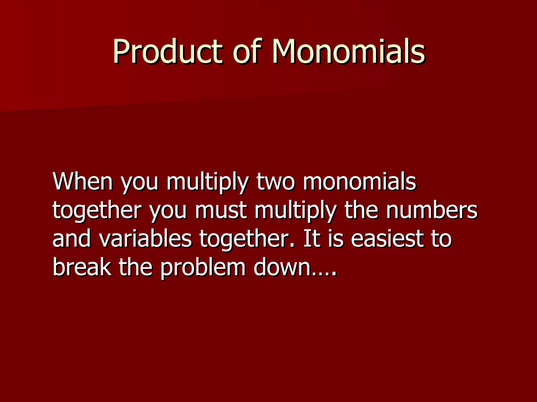 Multiplying And Dividing Monomials Module 2 | PPT