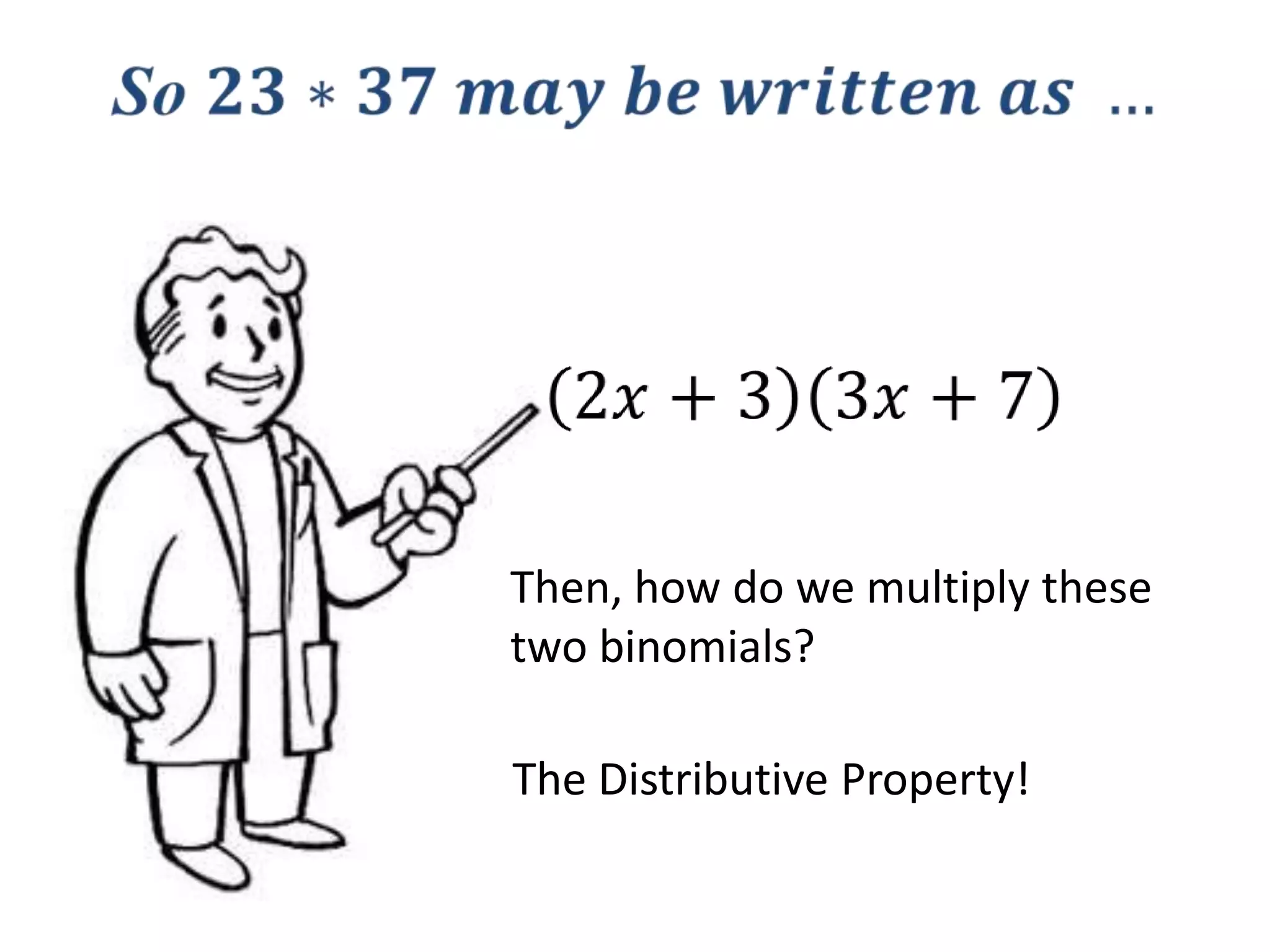 Multiplying binomials | PPTX