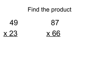 Multiplying By 2 Digit Numbers | PPT