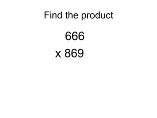 Multiplying By 3 Digit Numbers | PPT