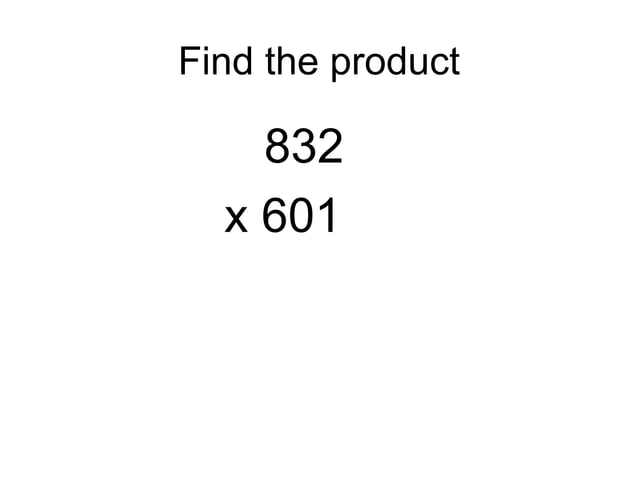 Multiplying By 3 Digit Numbers | PPT