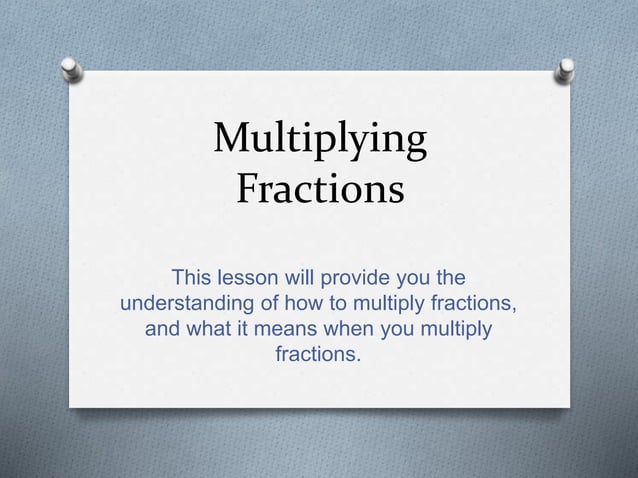 Multiplying fractions | PPT