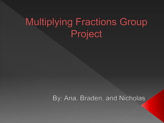 Multiplying Fractions | PPT