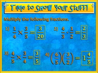 Multiplication of Fractions .pptx
