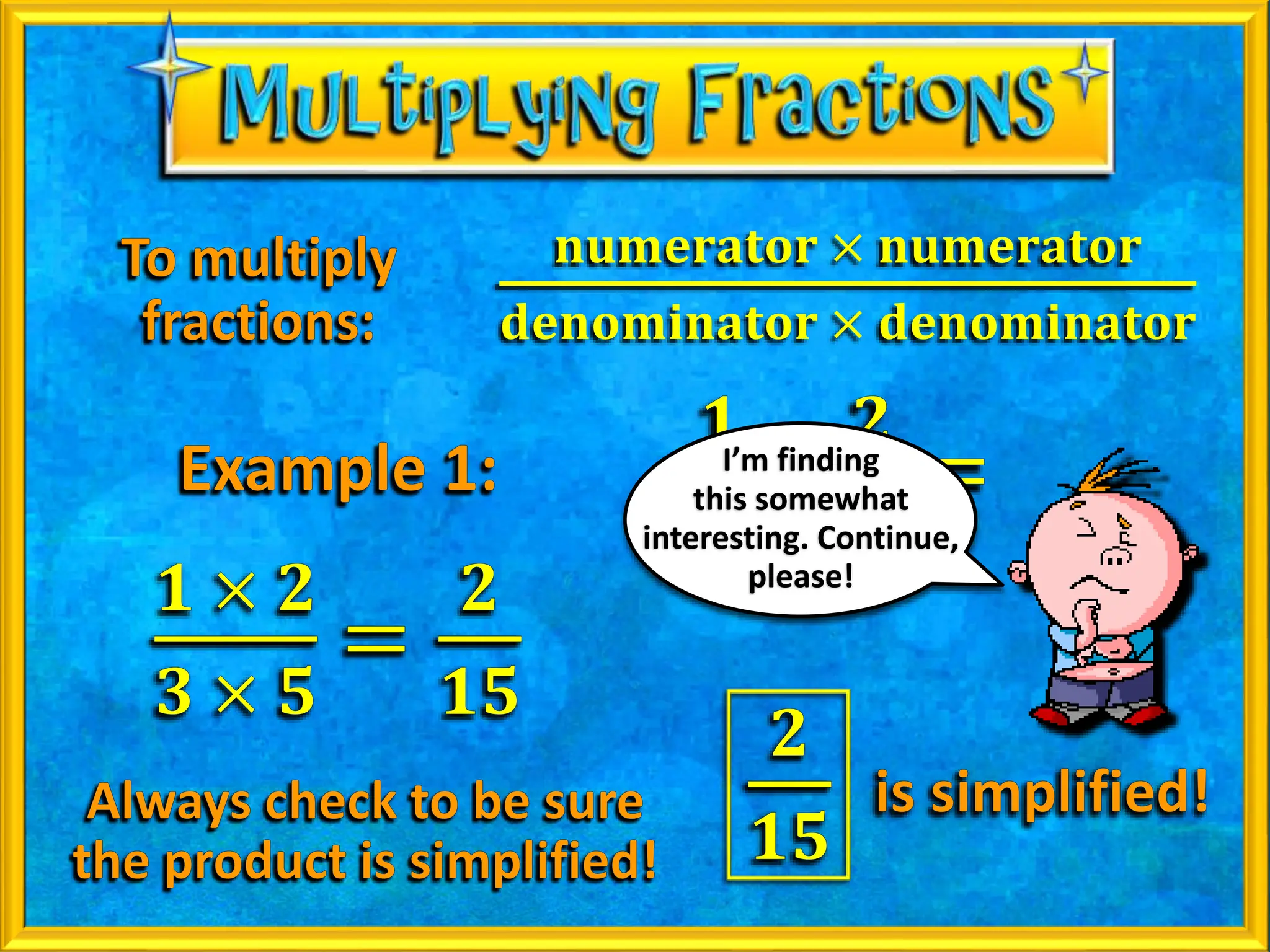 simple multiplying Fractions powerpoint.pptx
