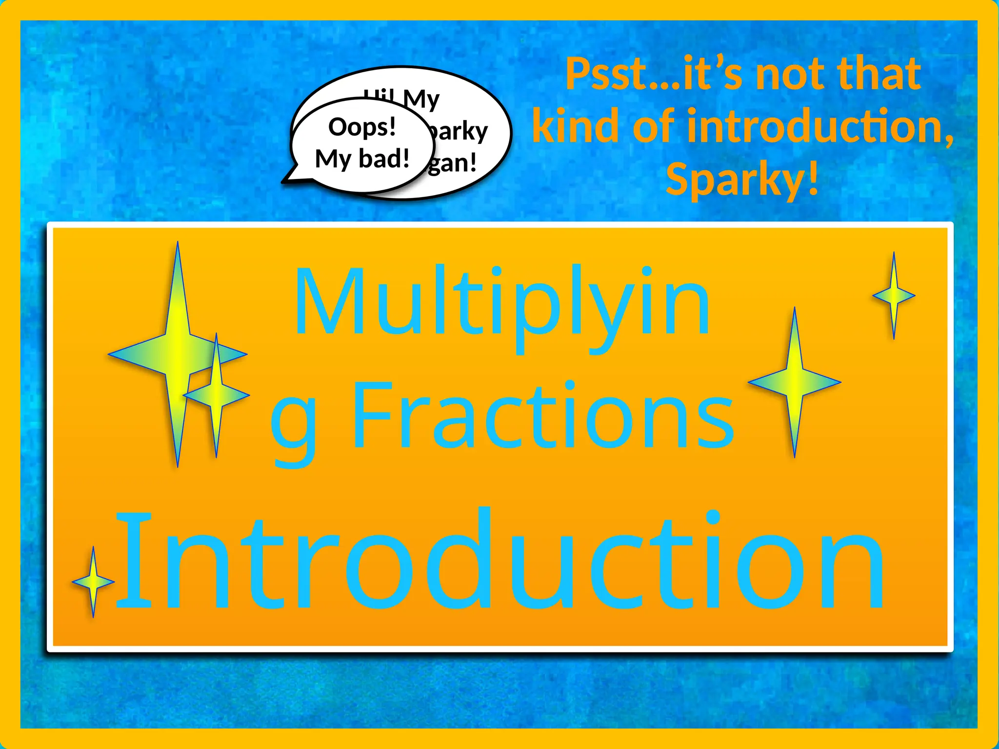 multiplying Fractions powerpoinnnnt.pptx