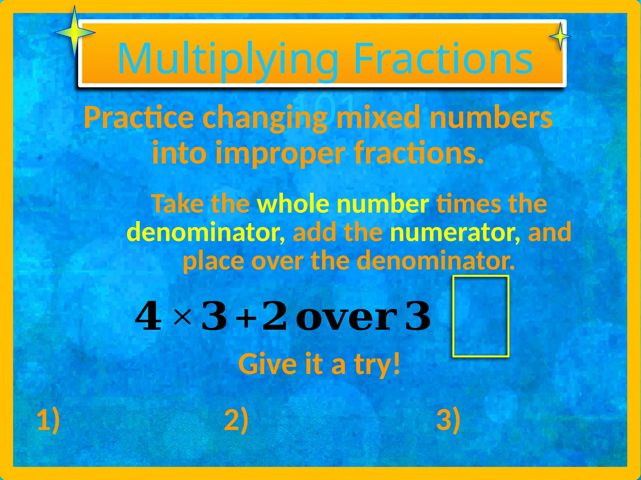 multiplying Fractions powerpoinnnnt.pptx