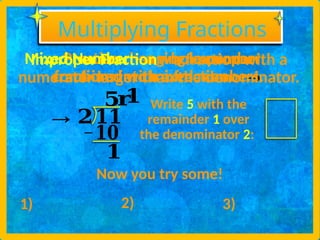 multiplying Fractions powerpoinnnnt.pptx