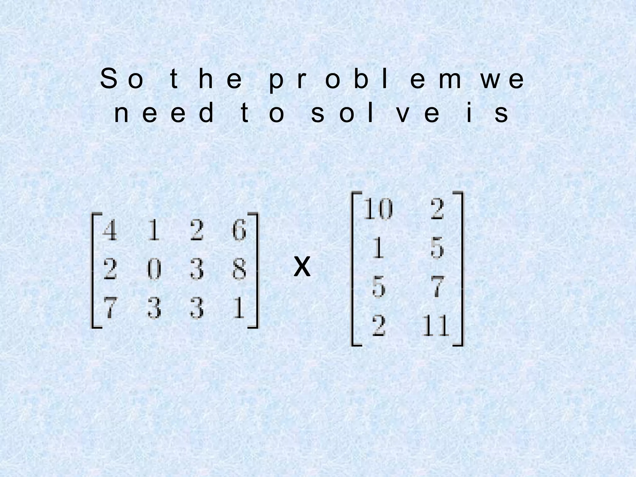 Multiplying Matrices Ppt