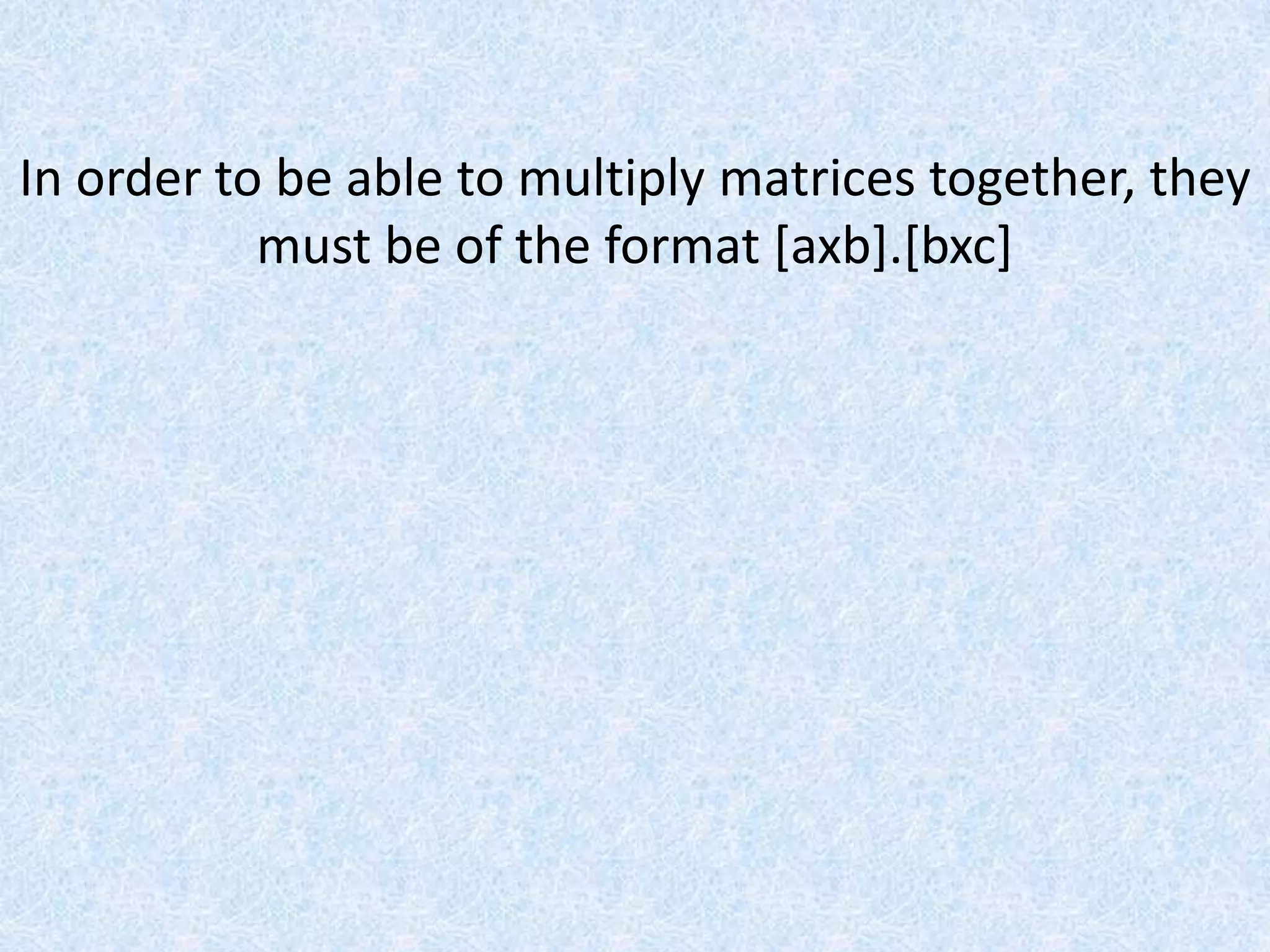 Multiplying Matrices | PPT