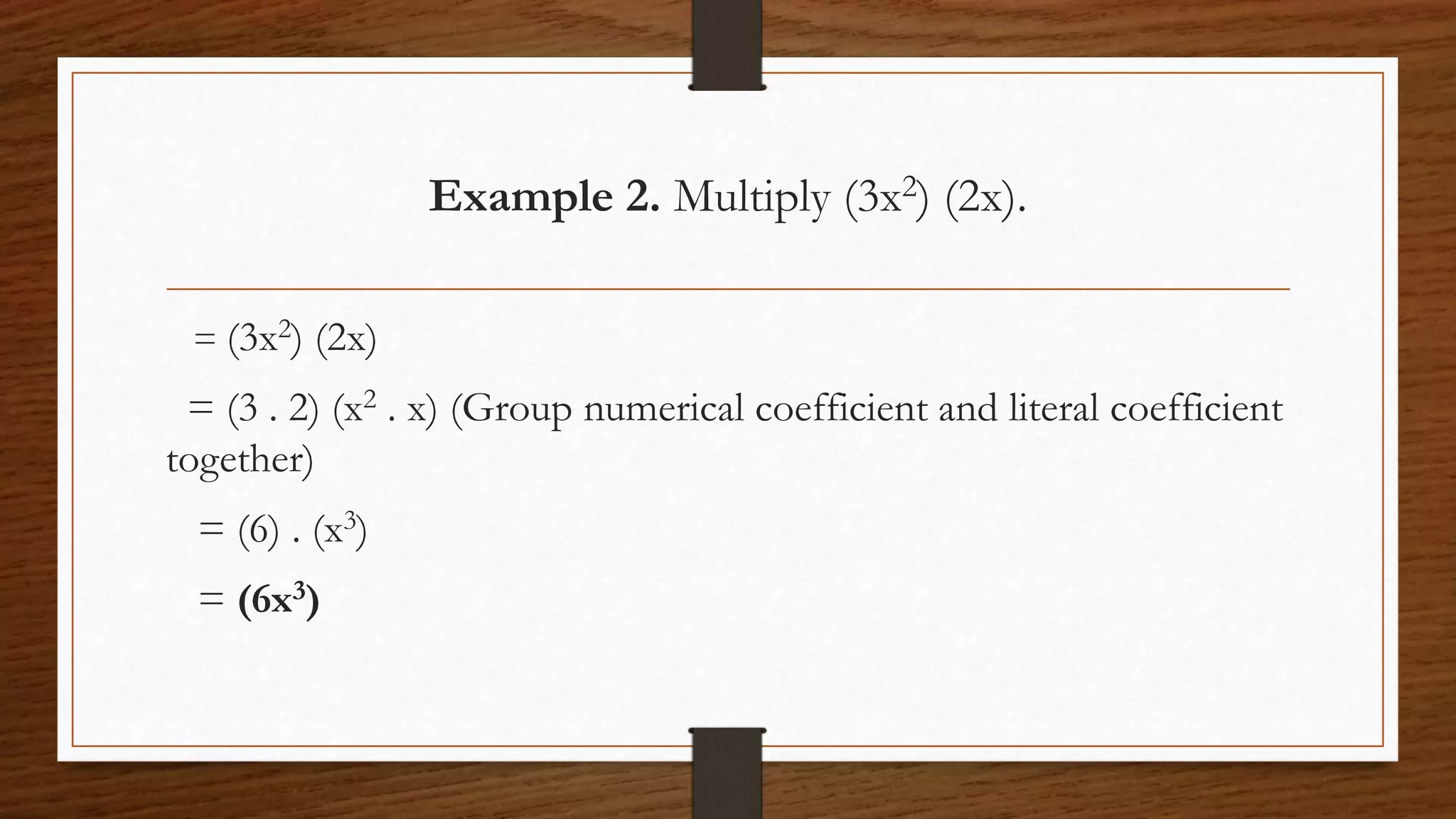 Multiplying monomial | PPTX
