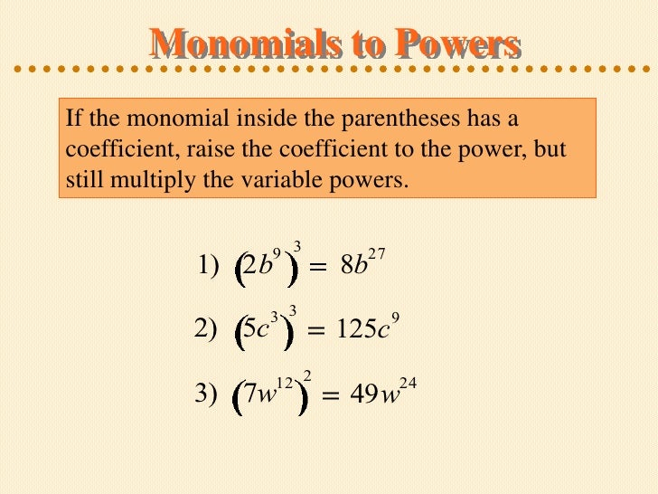 Multiplying Monomials