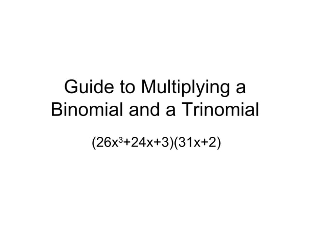 Multiplying polynomial power point | PPT