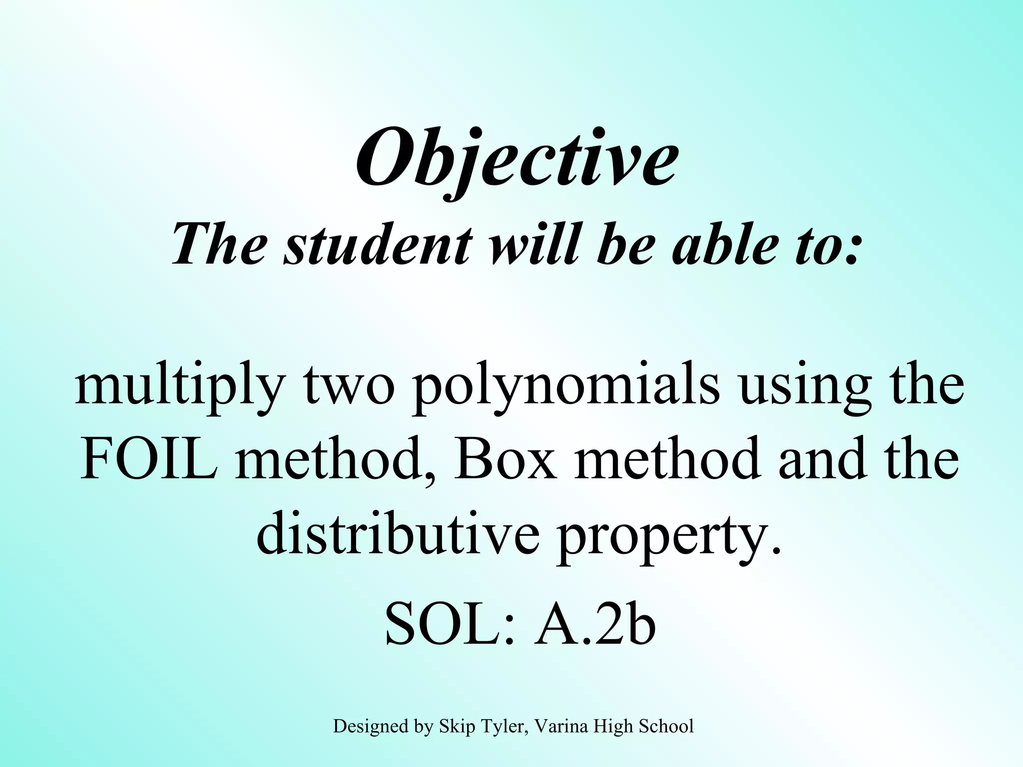 Multiplying polynomials | PPT