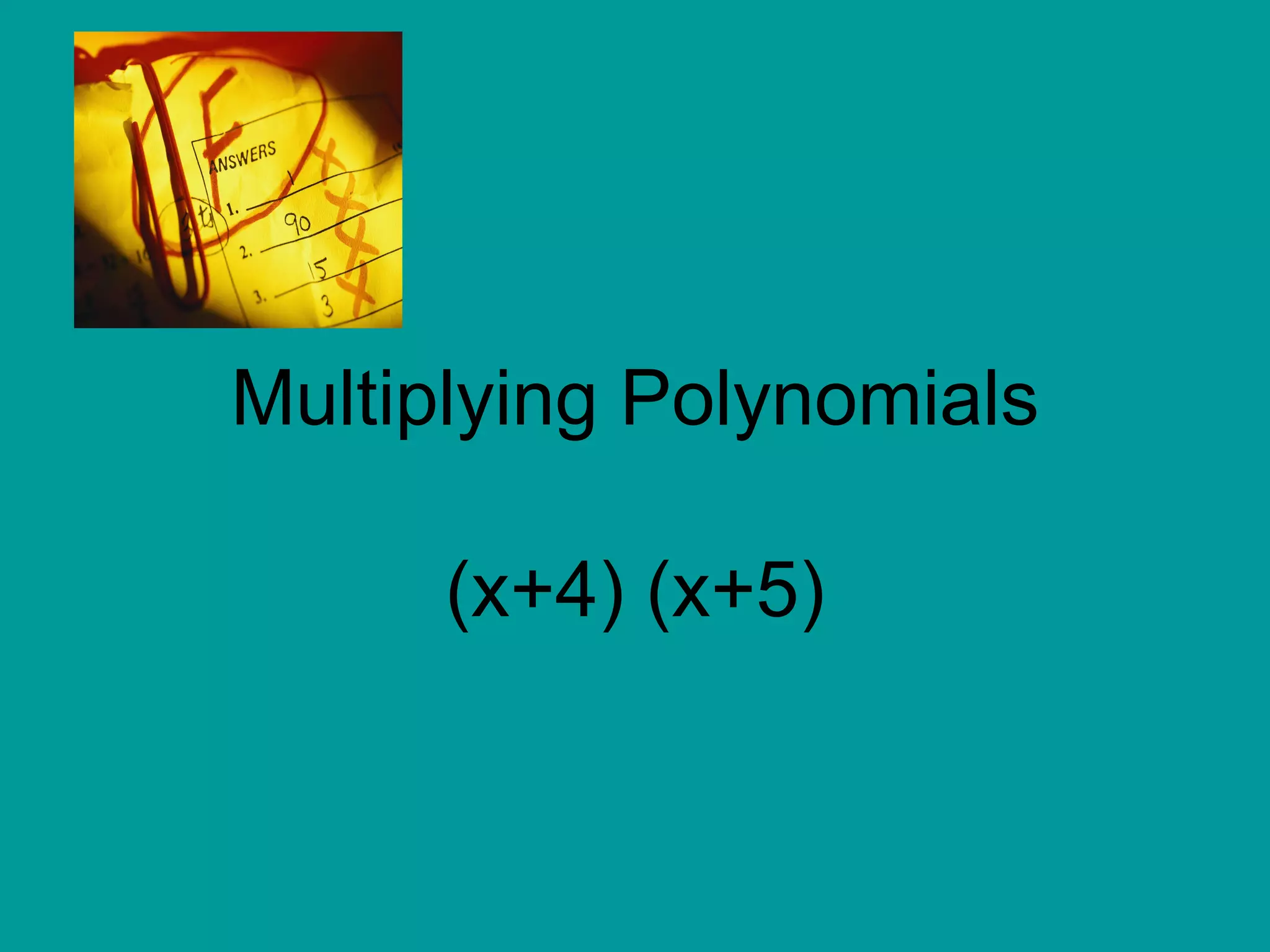 Multiplying polynomials bryson | PPT