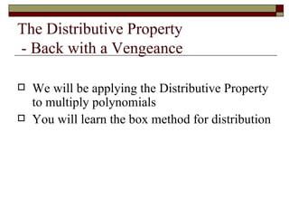 Multiplying Polynomials I | PPT