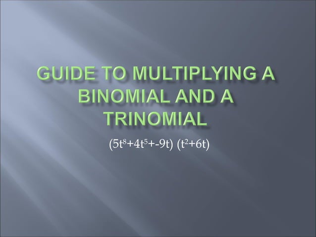 Multiplying polynomials powerpoint | PPT