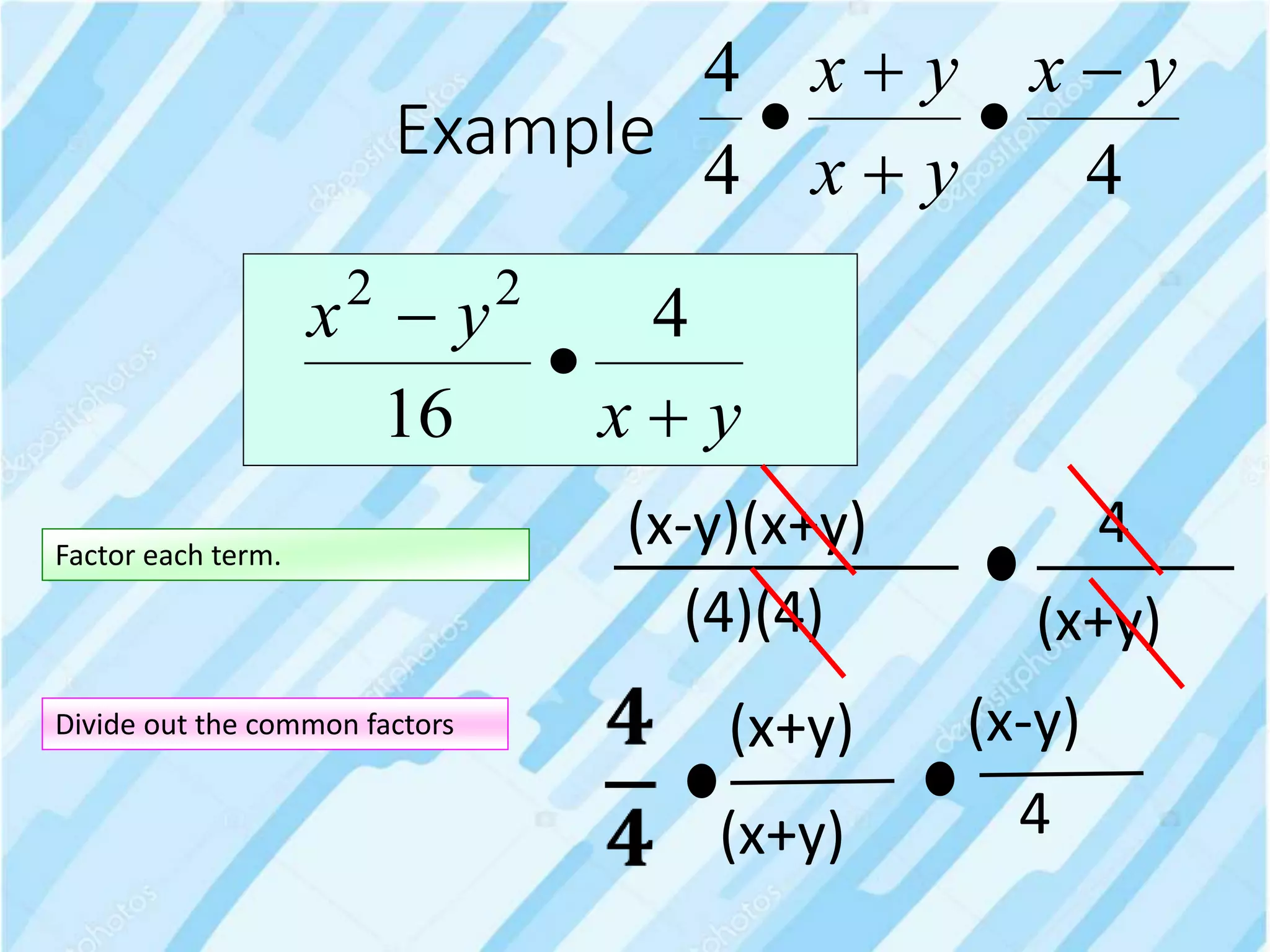 Multiplying rationalexpressions | PPT