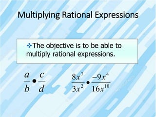Multiplying rationalexpressions | PPT