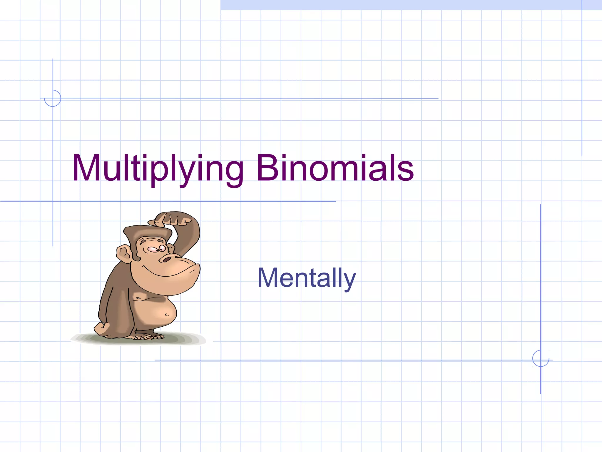 Multiplying special binomials | PPT