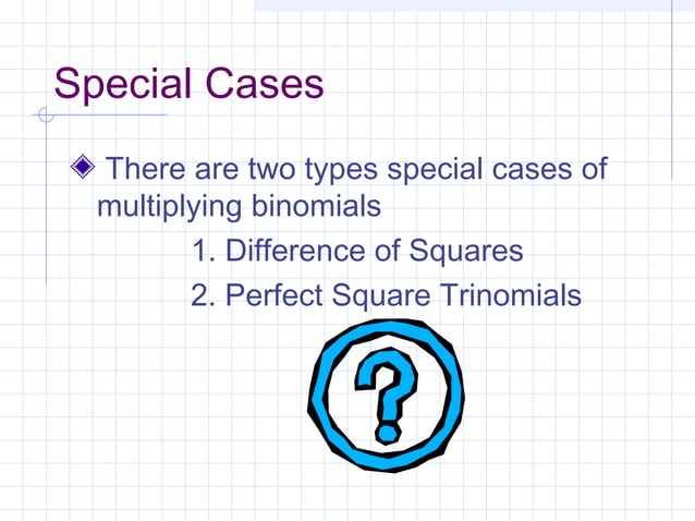 Multiplying special binomials | PPT