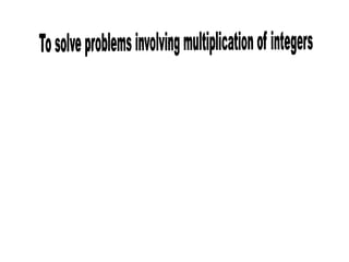 Multiply integer | PPT
