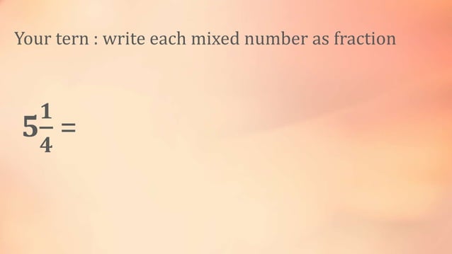 Multiply mixed numbers ppt | PPTX