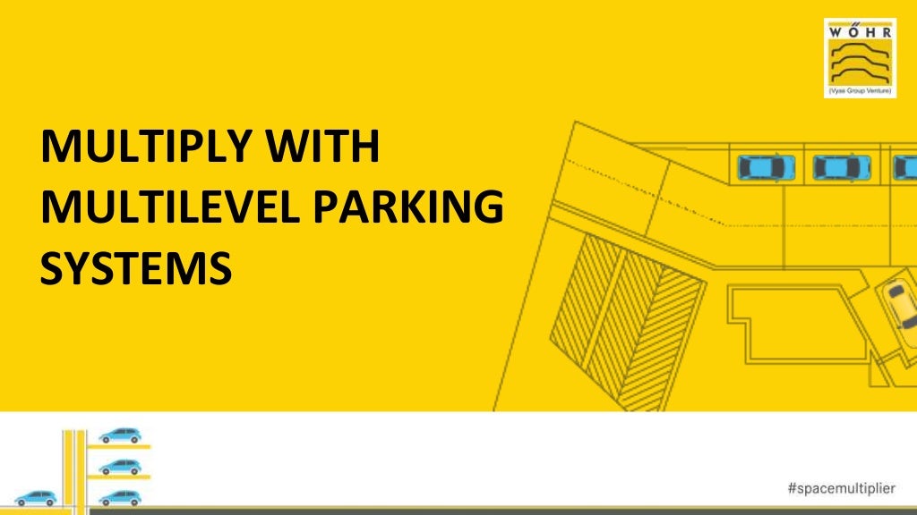 Multiply with Multilevel Parking Systems | PPT