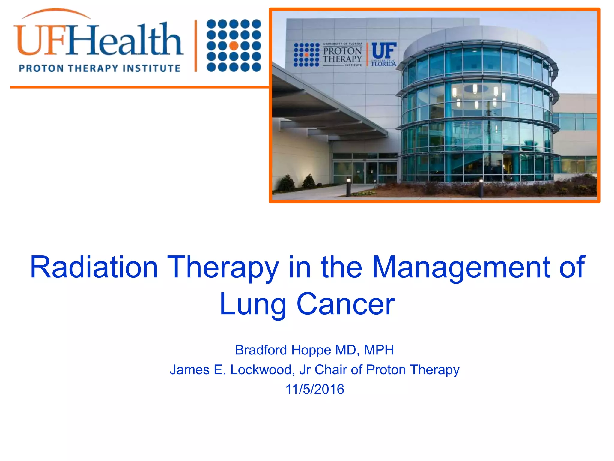 Radiation Therapy in the Management of Lung Cancer | PPTX