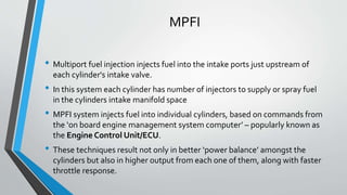 Multipoint Fuel Injection System (MPFI) | PPTX