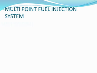 Multi point fuel injection system | PPT